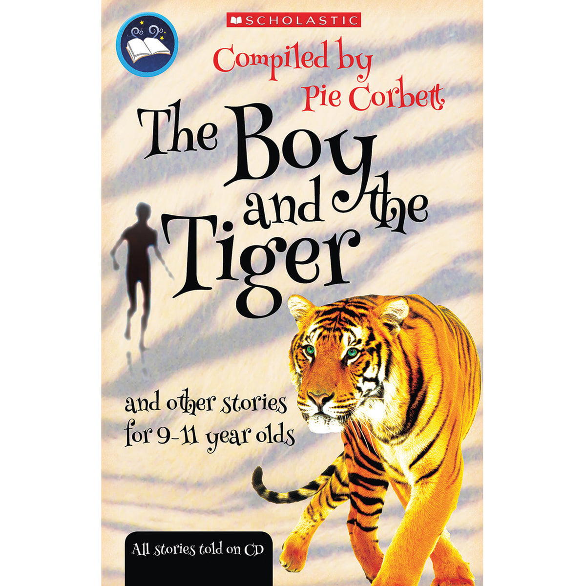Pie Corbett The Boy and the Tiger Anthology & Audio Set – Eduzone Ltd